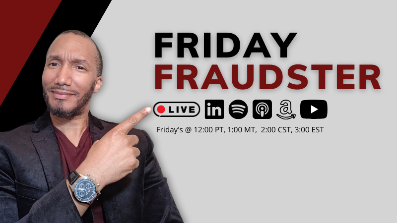 Friday Fraudster - Page 16 of 0 - That Audit Guy