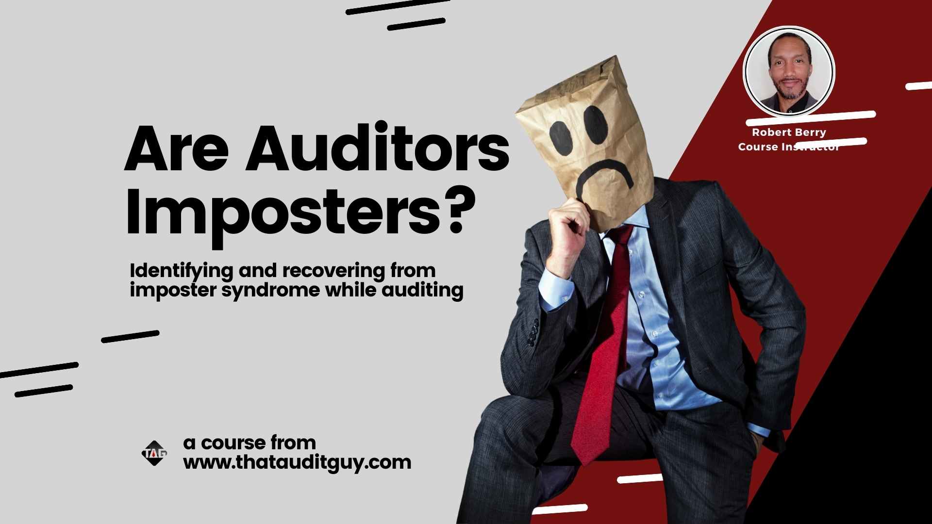 Are Auditors Imposters | AB-EP044 | .5 CPE | Auditing - That Audit Guy
